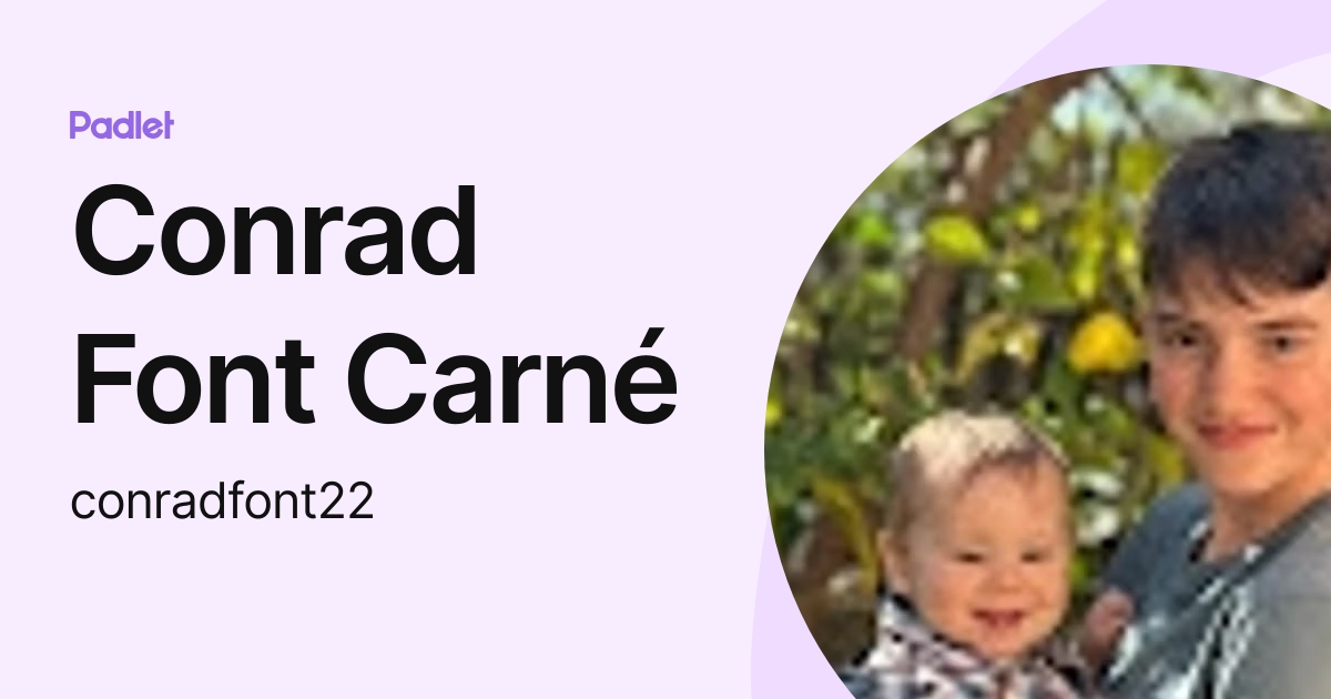 Conrad Font Carné (conradfont22) profile | Padlet