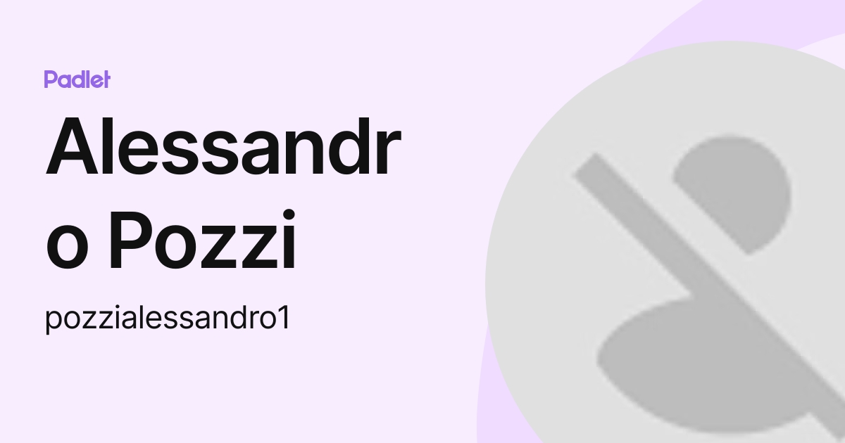 Alessandro Pozzi (pozzialessandro1) profile | Padlet