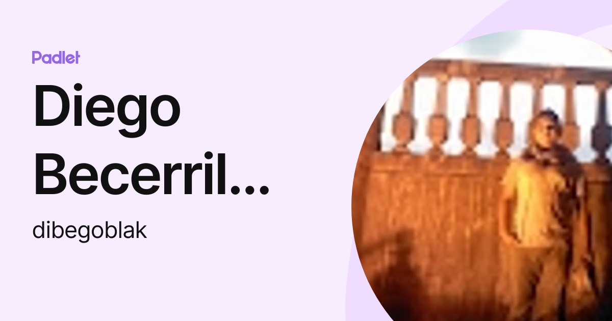 Diego Becerril González (dibegoblak) profile | Padlet