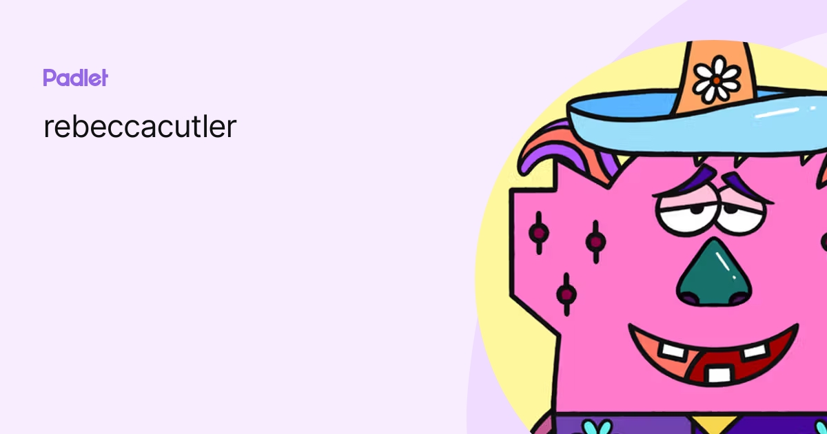 rebeccacutler profile | Padlet