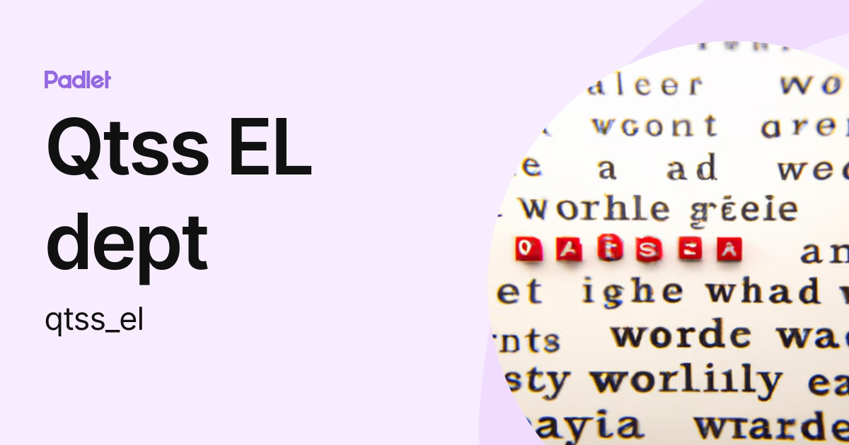 Qtss EL dept (qtss_el) profile | Padlet