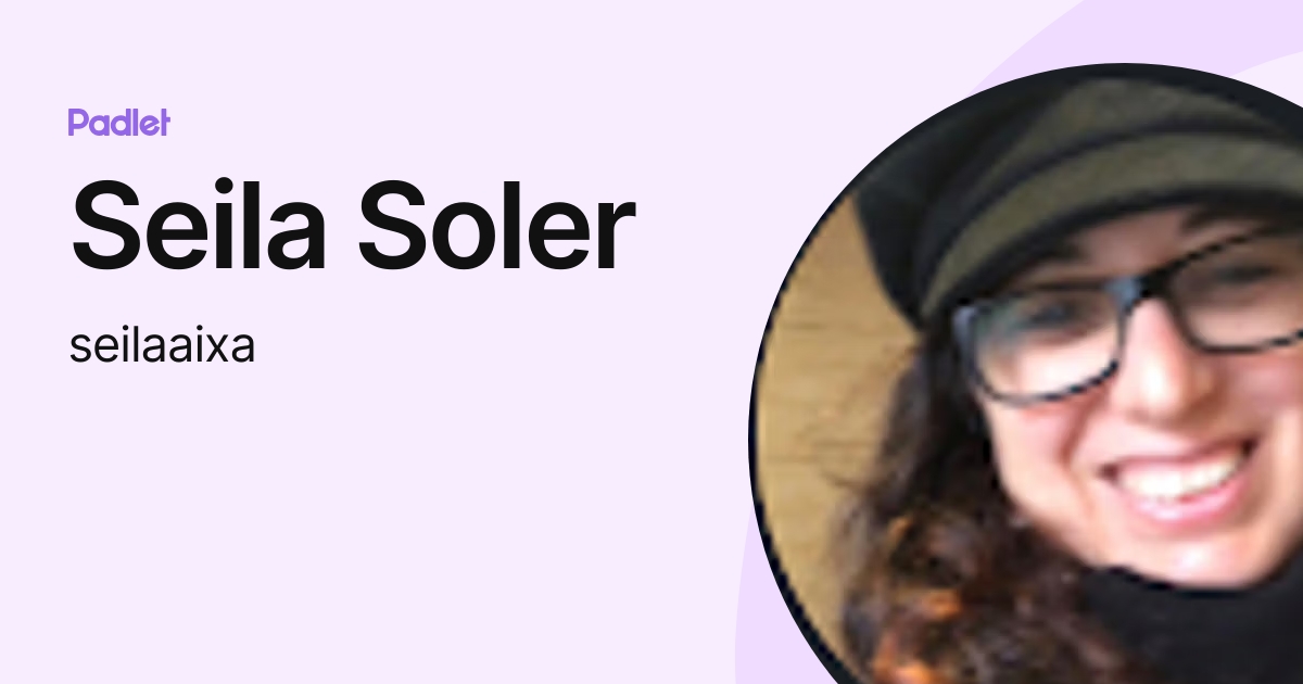 Seila Soler (seilaaixa) profile | Padlet