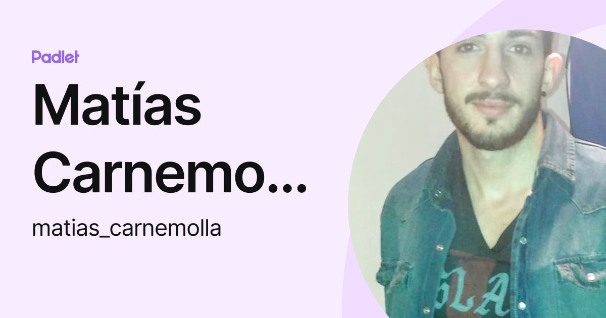 Matías Carnemolla (matias_carnemolla) profile | Padlet