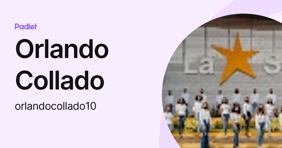 Orlando Collado (orlandocollado10) profile | Padlet