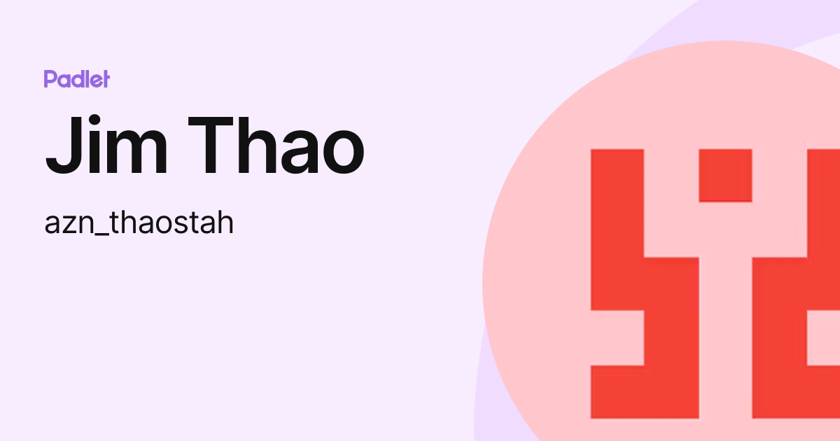 Jim Thao (azn_thaostah) profile | Padlet