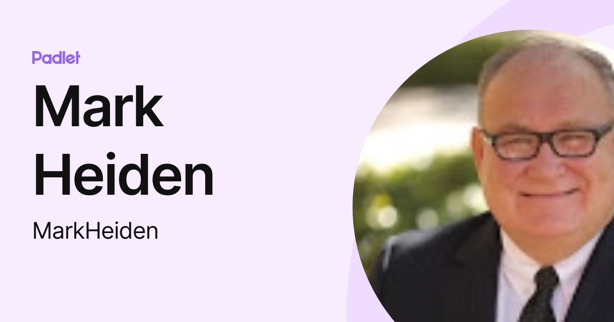 Mark Heiden (MarkHeiden) profile | Padlet