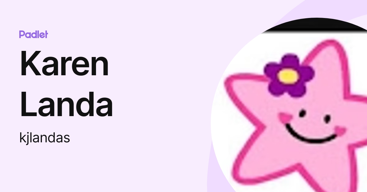 Karen Landa (kjlandas) profile | Padlet