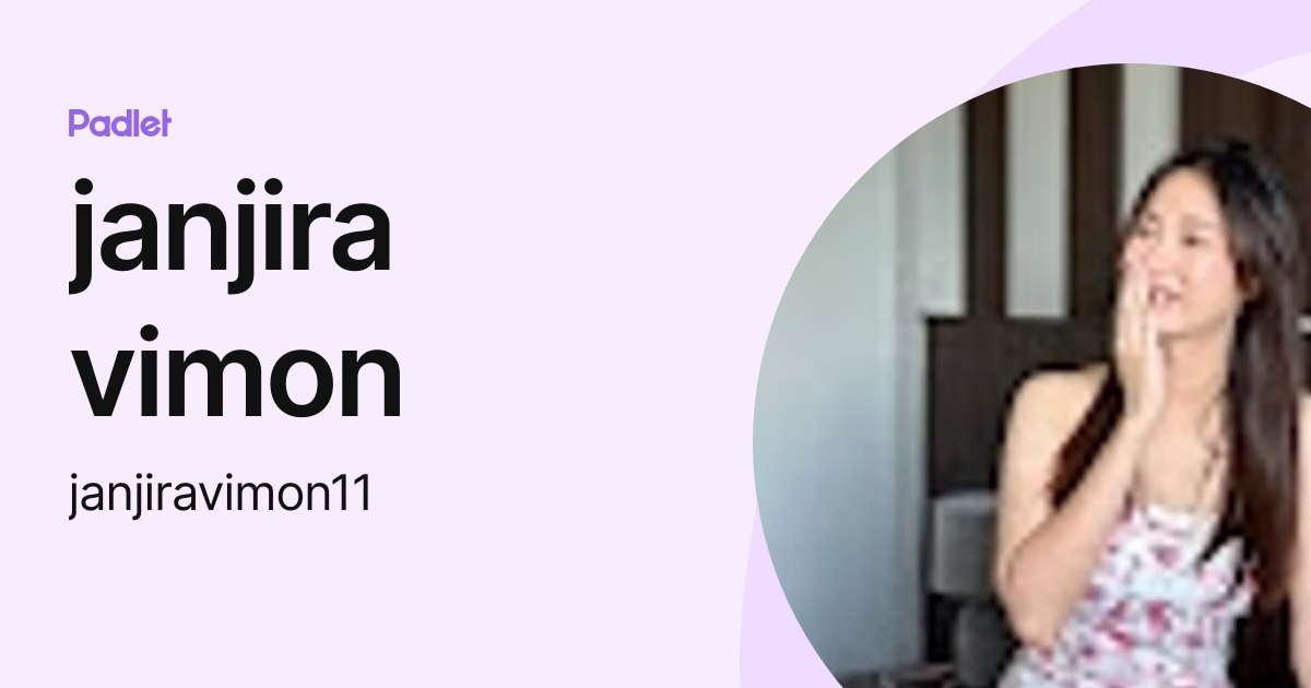 janjira vimon (janjiravimon11) profile | Padlet
