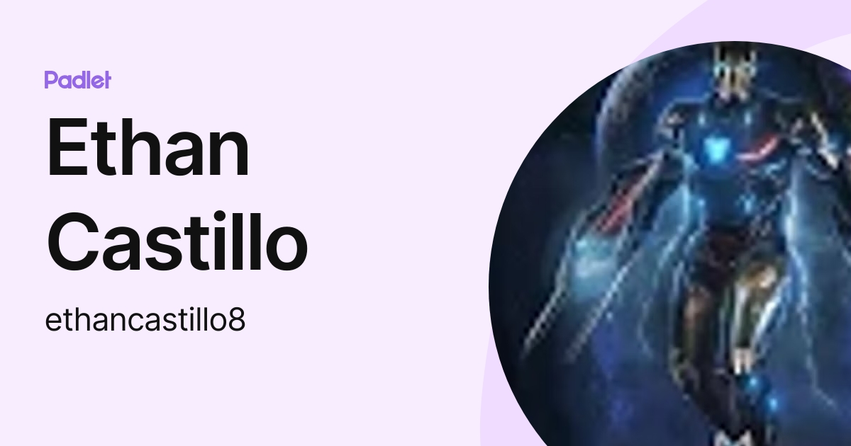 Ethan Castillo (ethancastillo8) profile | Padlet