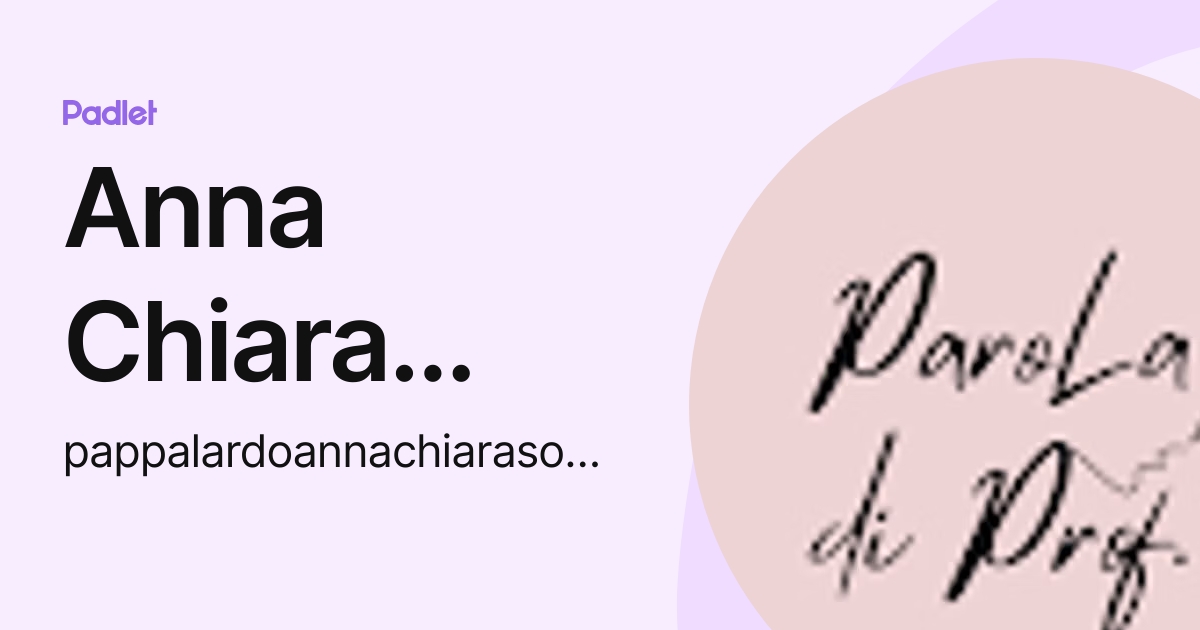 Anna Chiara Pappalardo (pappalardoannachiarasostegno) profile | Padlet