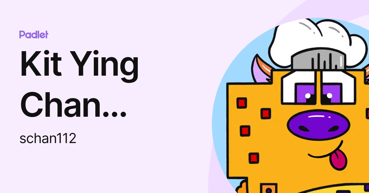 Kit Ying Chan (Stephanie) (schan112) profile | Padlet