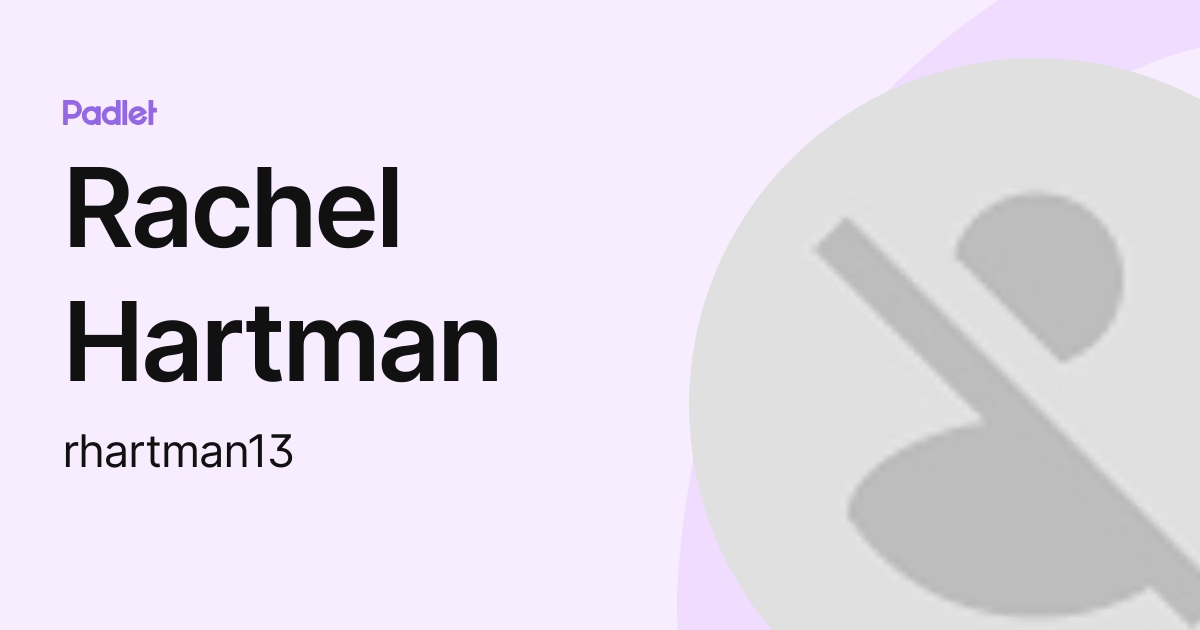 Rachel Hartman (rhartman13) profile | Padlet