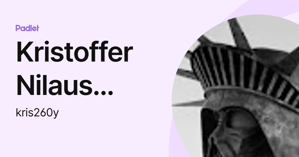 Kristoffer Nilaus Larsen (kris260y) profile | Padlet