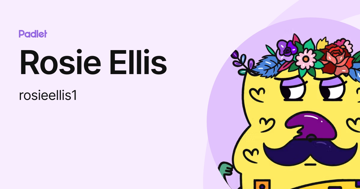 Rosie Ellis (rosieellis1) profile | Padlet