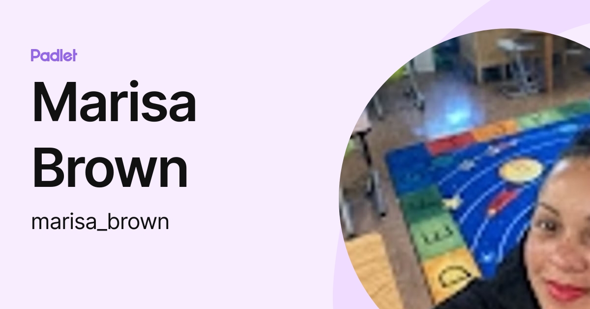Marisa Brown (marisa_brown) profile | Padlet