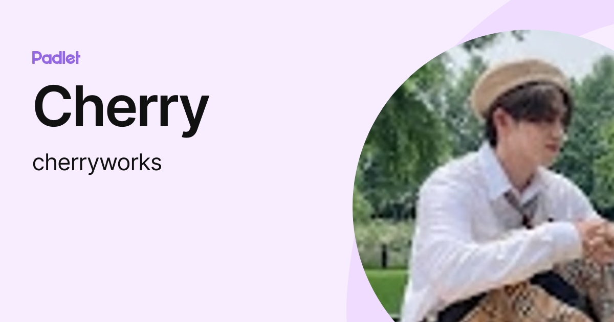 Cherry (cherryworks) profile | Padlet