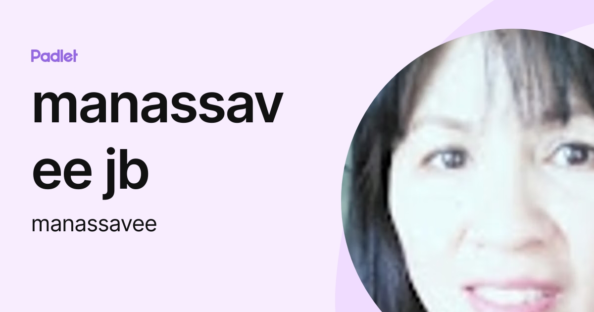 manassavee jb (manassavee) profile | Padlet