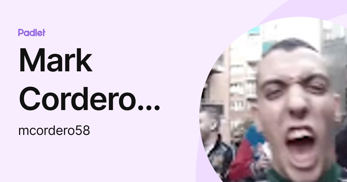 Mark Cordero Casals (mcordero58) profile | Padlet