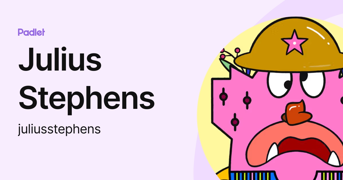Julius Stephens (juliusstephens) profile | Padlet
