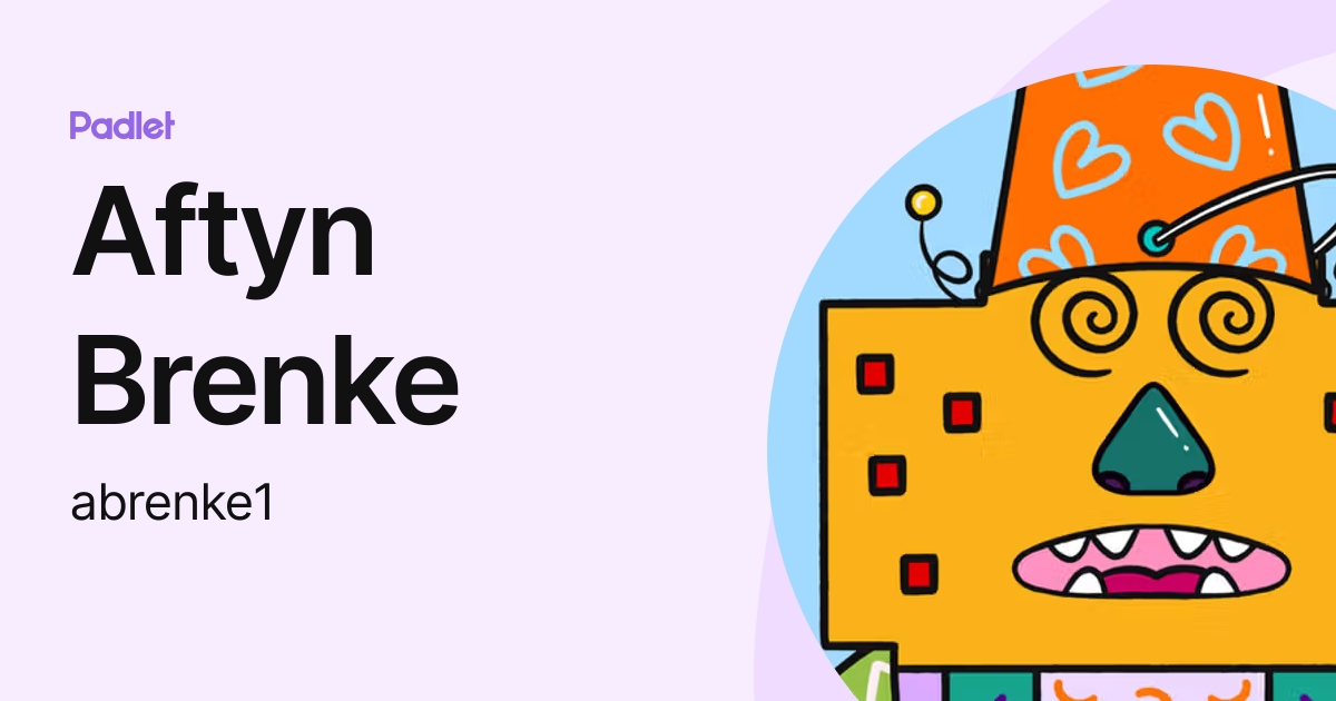 Aftyn Brenke (abrenke1) profile | Padlet