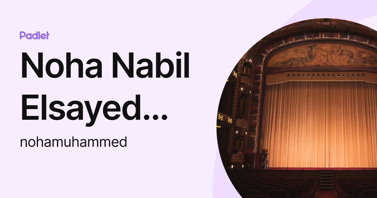 Noha Nabil Elsayed Muhammed (nohamuhammed) profile | Padlet