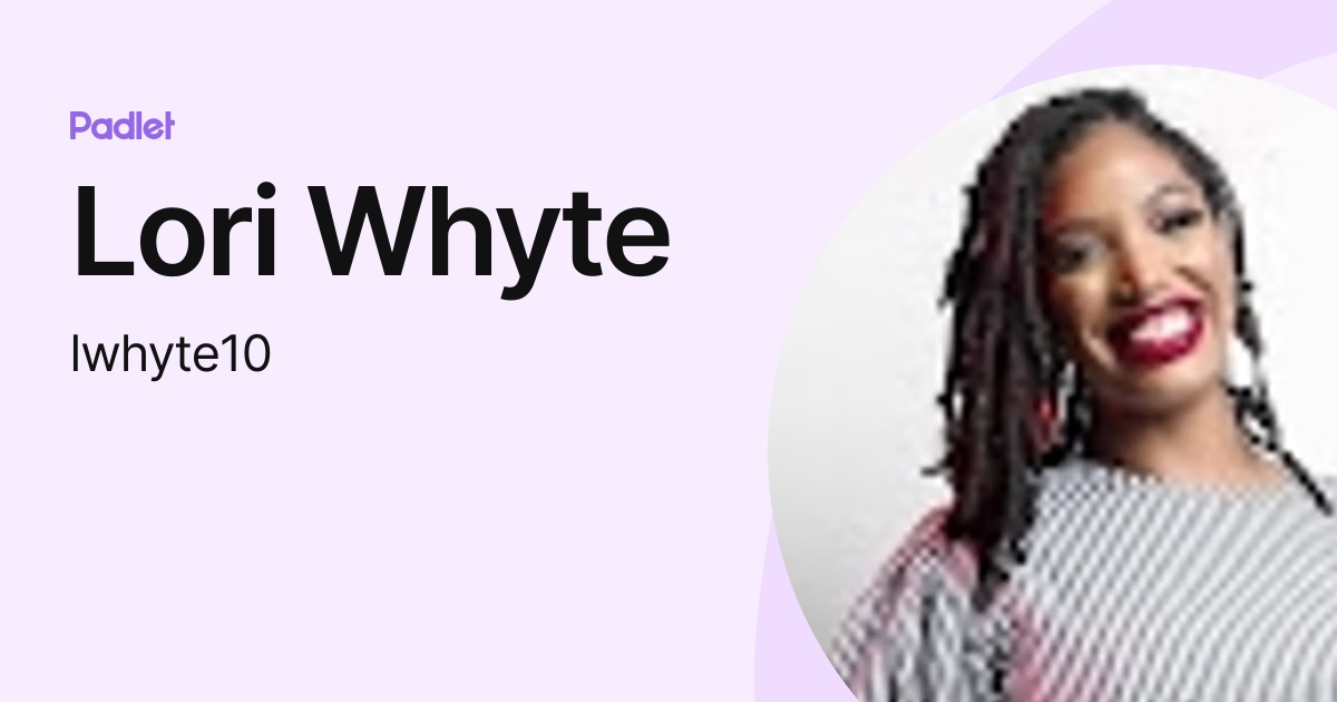 Lori Whyte (lwhyte10) profile | Padlet