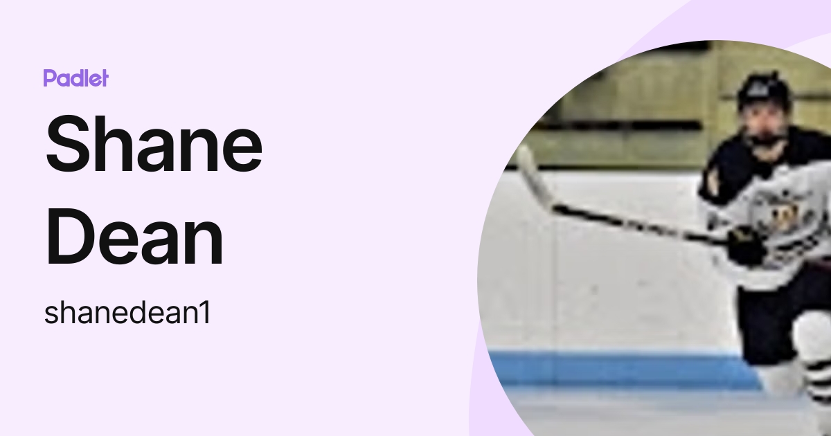 Shane Dean (shanedean1) profile | Padlet
