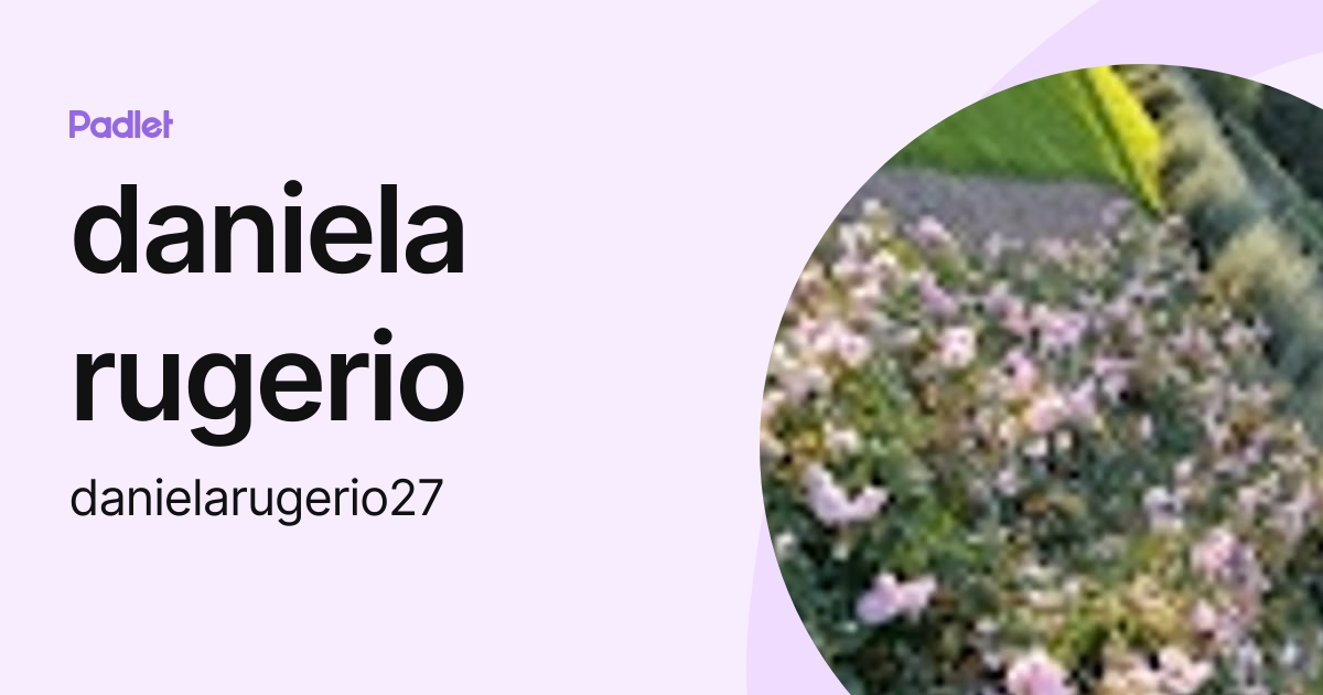 daniela rugerio (danielarugerio27) profile | Padlet