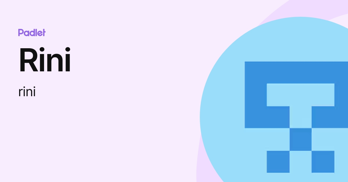 Rini (rini) profile | Padlet