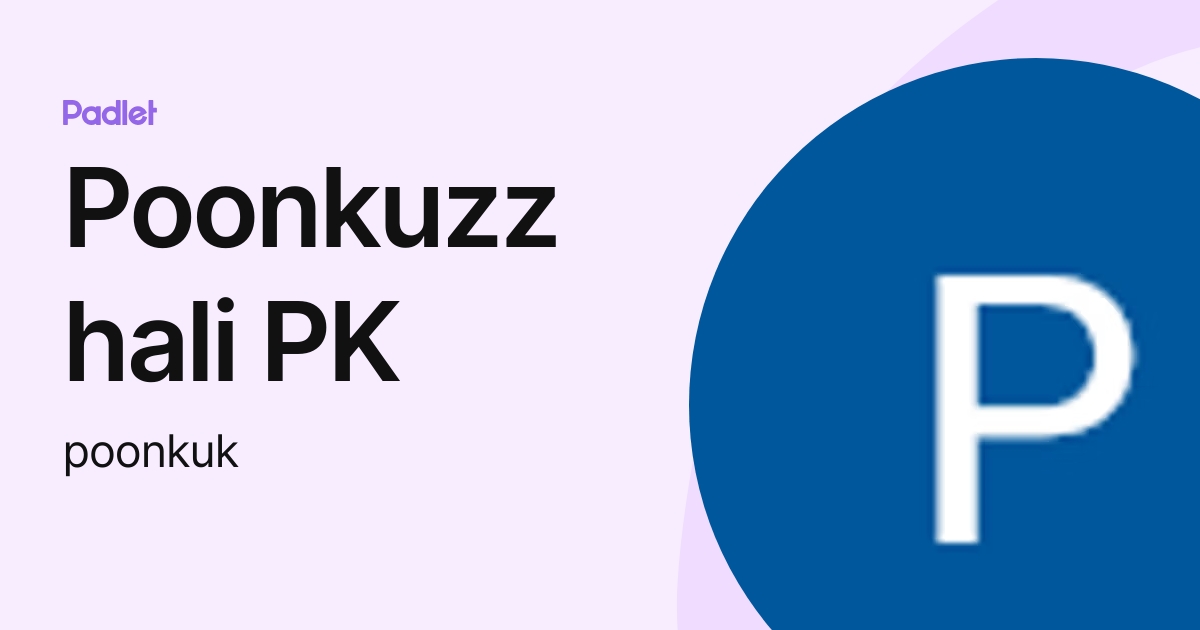 Poonkuzzhali PK (poonkuk) profile | Padlet