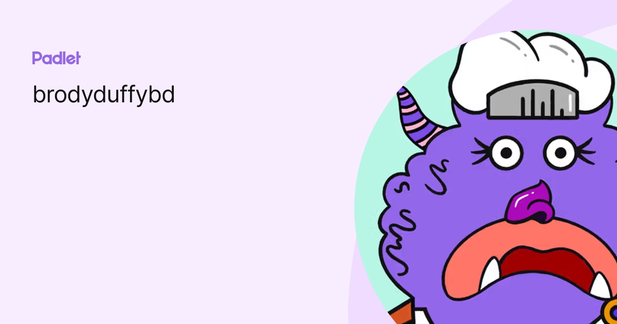 brodyduffybd profile | Padlet