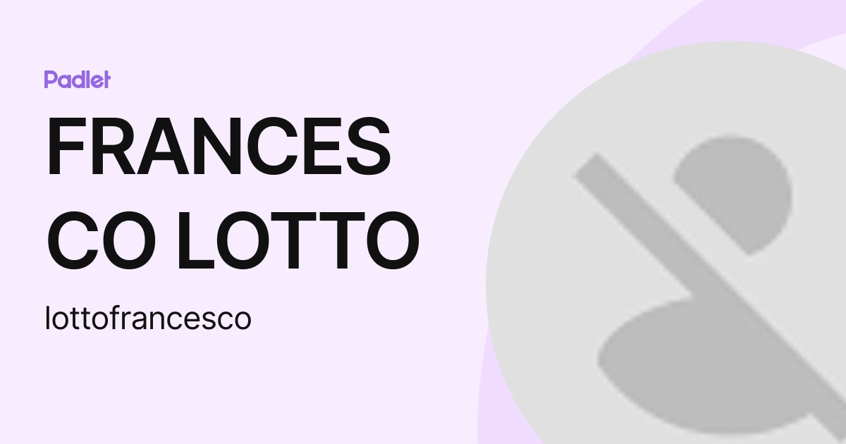 FRANCESCO LOTTO (lottofrancesco) profile | Padlet
