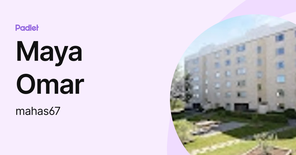 Maya Omar (mahas67) profile | Padlet