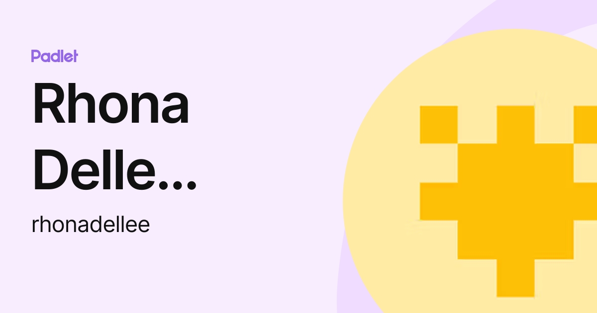 Rhona Delle Erada (rhonadellee) profile | Padlet