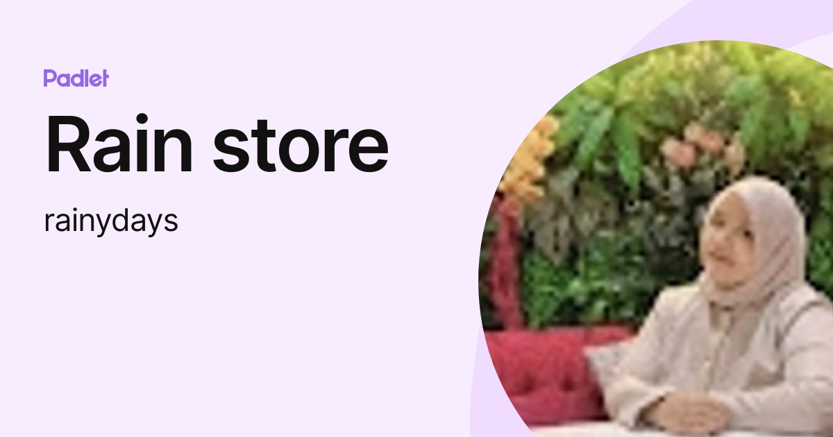 Rain store (rainydays) profile | Padlet