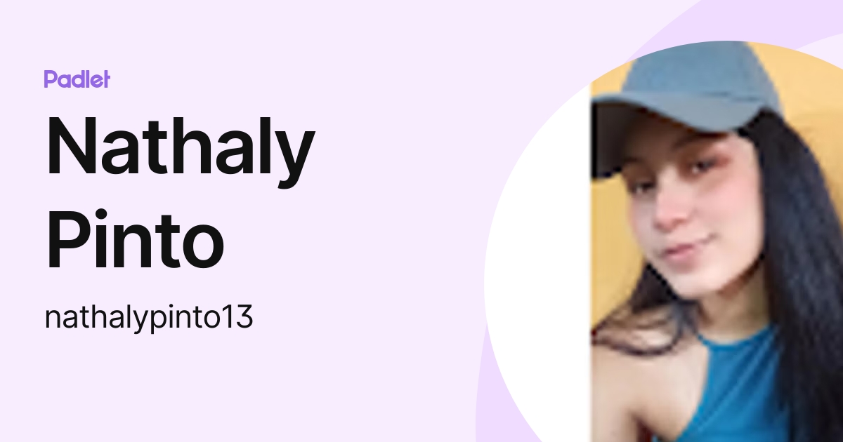 Nathaly Pinto (nathalypinto13) profile | Padlet