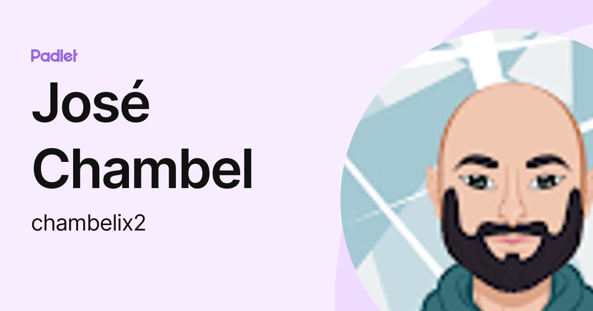 José Chambel (chambelix2) profile | Padlet
