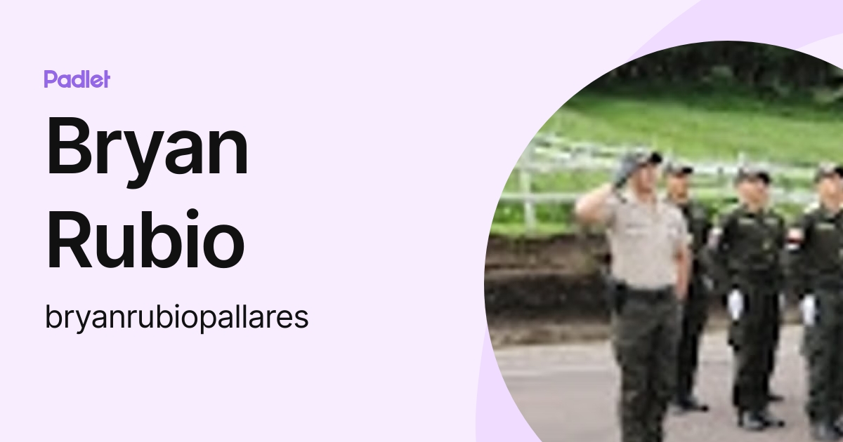 Bryan Rubio (bryanrubiopallares) profile | Padlet