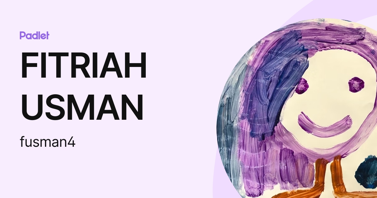 FITRIAH USMAN (fusman4) profile | Padlet