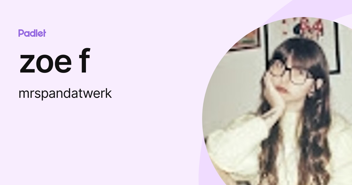 zoe f (mrspandatwerk) profile | Padlet
