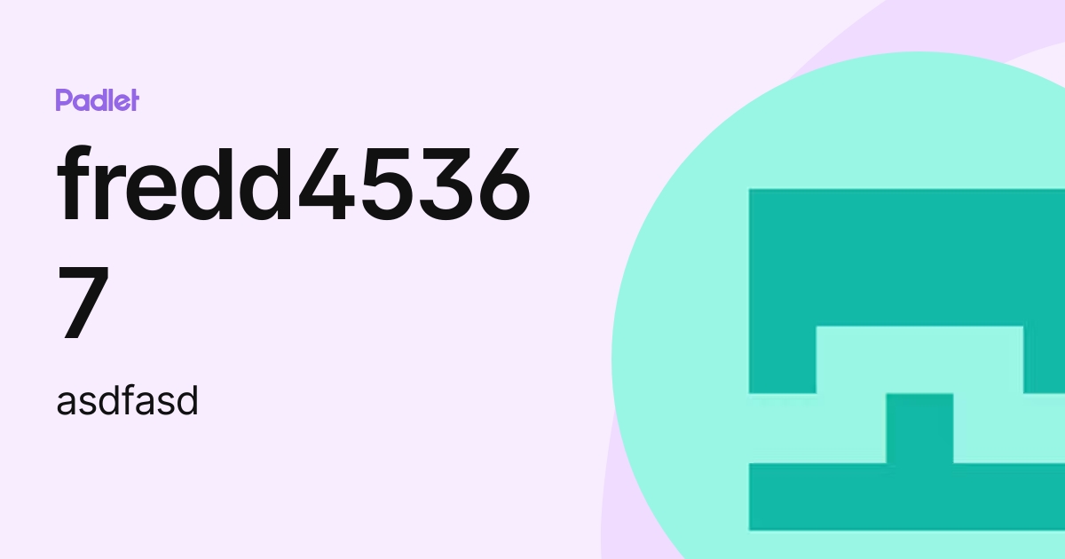 fredd45367 (asdfasd) profile | Padlet