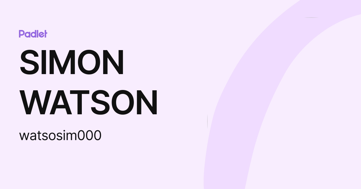 SIMON WATSON (watsosim000) profile | Padlet
