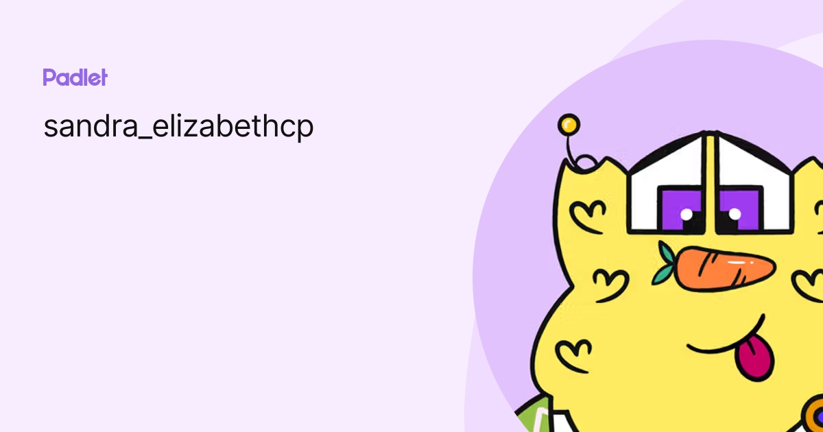 sandra_elizabethcp profile | Padlet