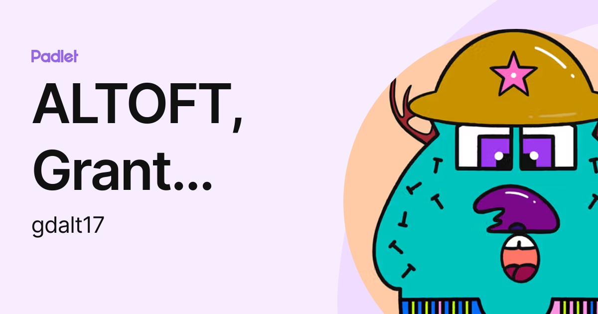 ALTOFT, Grant (gdalt17) (gdalt17) profile | Padlet