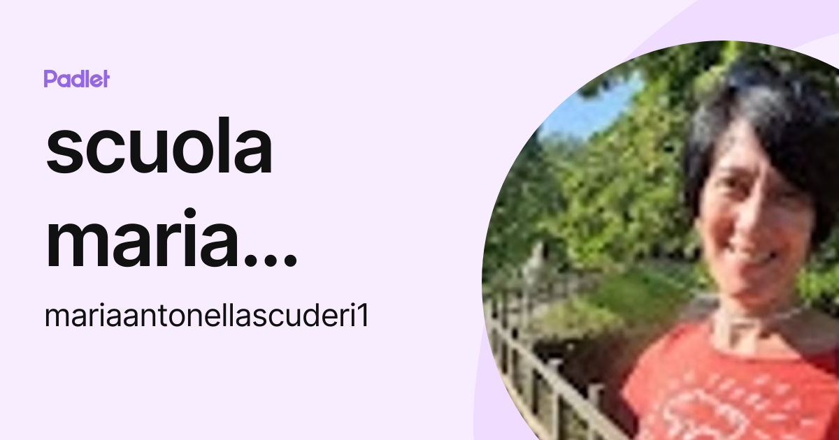 maria antonella scuderi (mariaantonellascuderi1) profile | Padlet