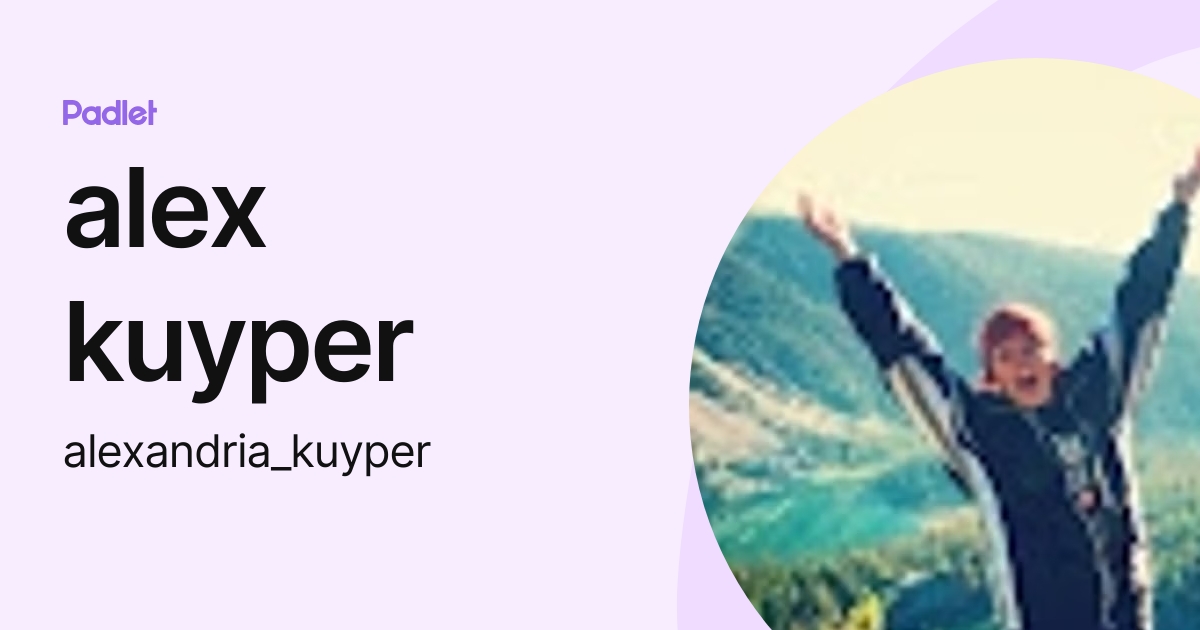 alex kuyper (alexandria_kuyper) profile | Padlet