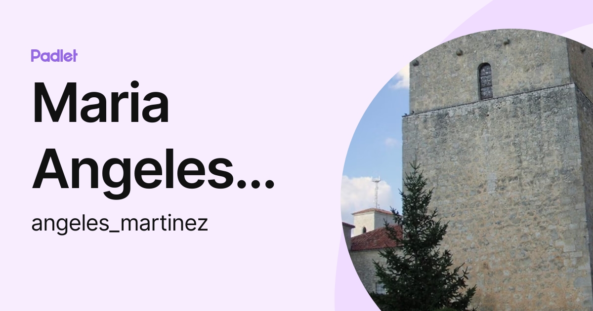 Maria Angeles Martinez Camara (angeles_martinez) profile | Padlet