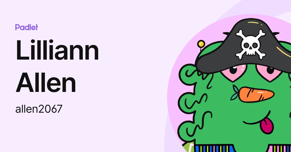 Lilliann Allen (allen2067) profile | Padlet
