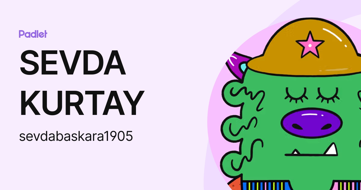 SEVDA KURTAY (sevdabaskara1905) profile | Padlet