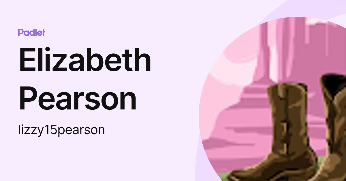 Elizabeth Pearson (lizzy15pearson) profile | Padlet